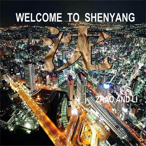 Presentation Shen yang | PPT