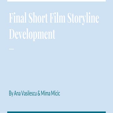 A2 Level Media Final Short Film Storyline Development | PPTX