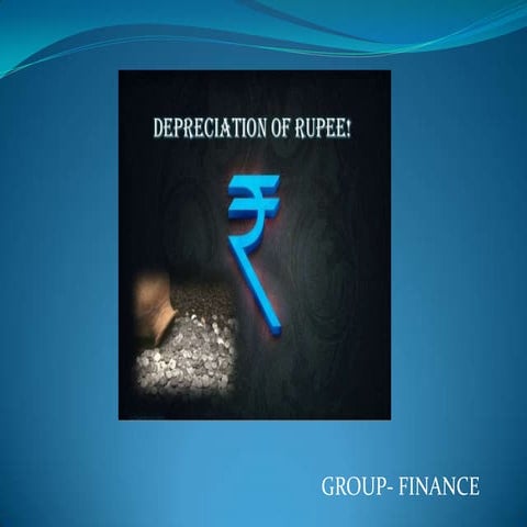 RUPEE DEPRECIATION | PPTX