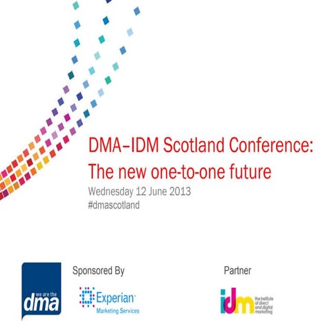 Final slides dma idm conference final | PPT