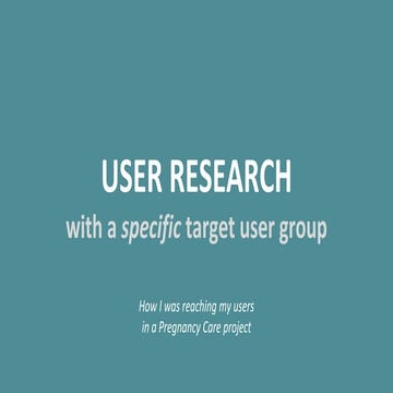 USER RESEARCH with a specific target user group | PPTX