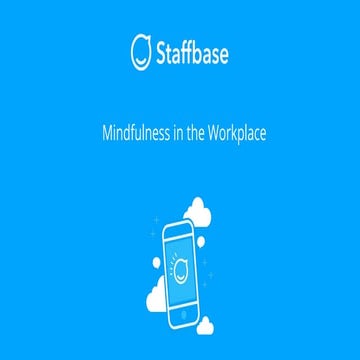 Staffbase Mindfulness In The Workplace Ppt