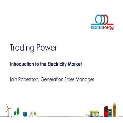 SmartestEnergy: Introduction to the Electricity Market | PDF