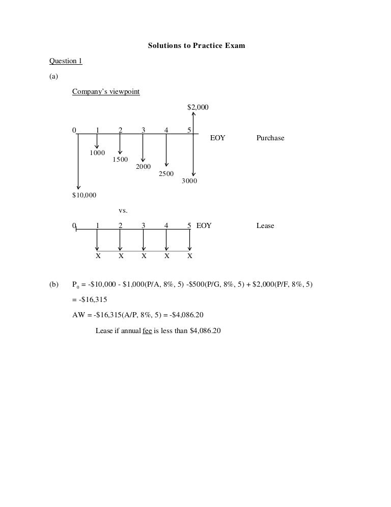 Engineering Economy (Practice Final Exam with solution) Engineering Economy (Practice Final Exam with solution)
