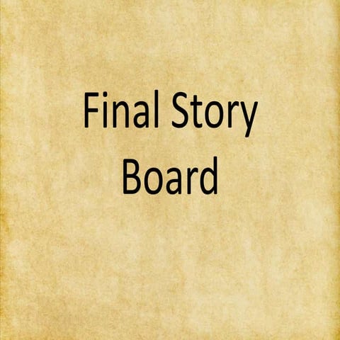 Final story board | PPTX