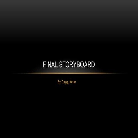 Final storyboard | PPT