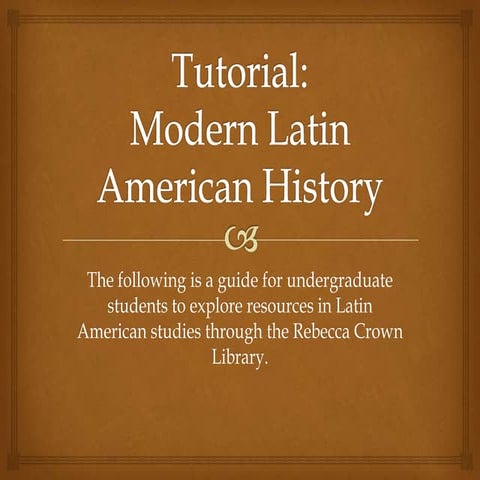 Tutorial: Modern Latin American History | PPTX