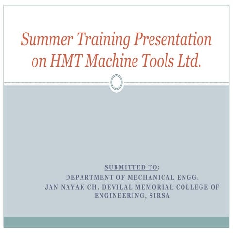Summer Training Presentation On HMT Machine Tools Ltd | PPT