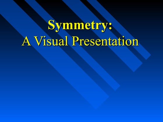 Symmetry Presentation By Sharanya | PPT