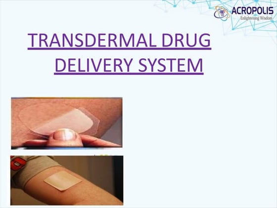 formulation of transdermal patches | PPTX | Skin and Dermatology | Diseases and Conditions