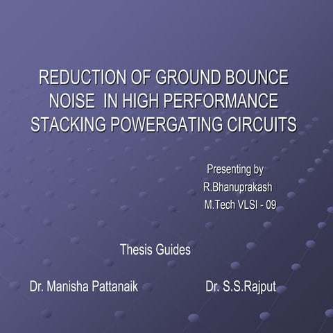 final thesis pptReductions of leakage and ground bounce noise in.ppt