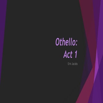 Othello: Act 1 Unit Plan | PPTX