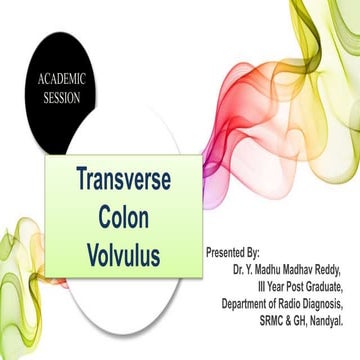 Transverse colon volvulus final | PPTX