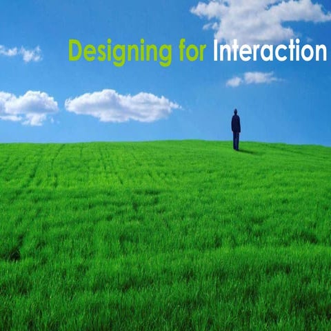 Design for Interaction | PPT