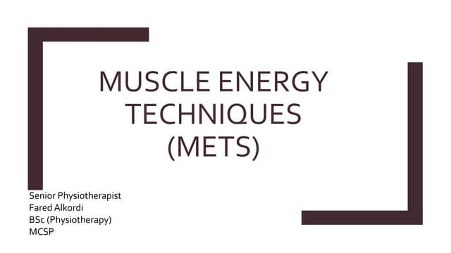Muscle Energy Technique | PPTX