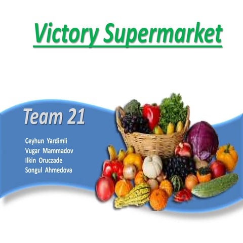 Victory Supermarkets | PPTX