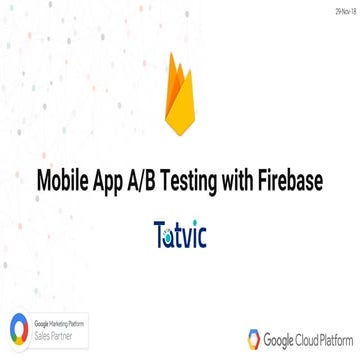 How Mobile App Ab Testing With Firebase Analytics Can Help Product Managers Increase App 