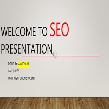 Final welcome to seo presentation | PPTX