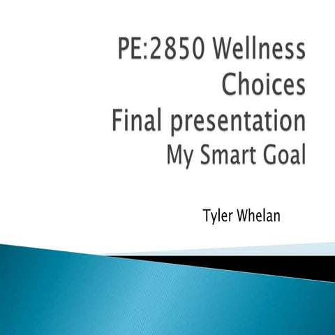 Final Wellness Smart Goal | PPTX