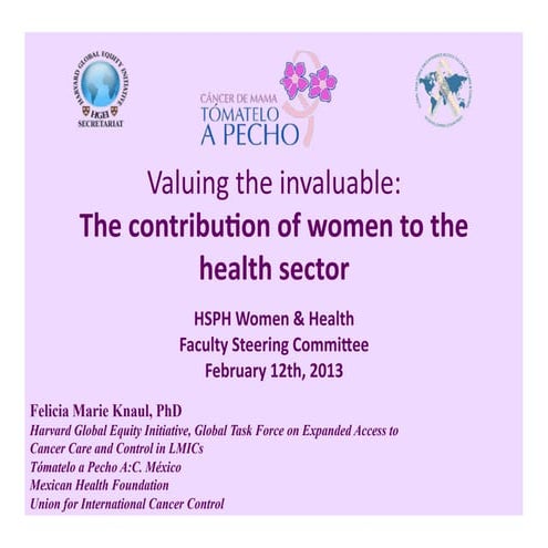 Valuing the invaluable: The contribution of women to the health sector ...
