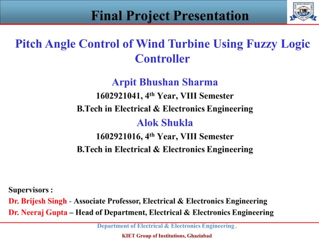 Pitch Angle Control Of Wind Turbine Using Fuzzy Logic Control Ppt