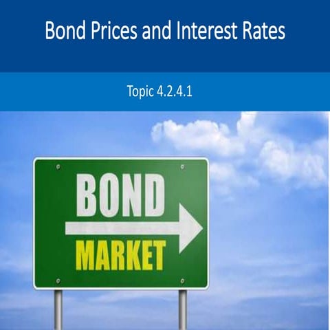 Bond Prices and Interest Rates | PPTX | Stocks and Bonds | Personal ...