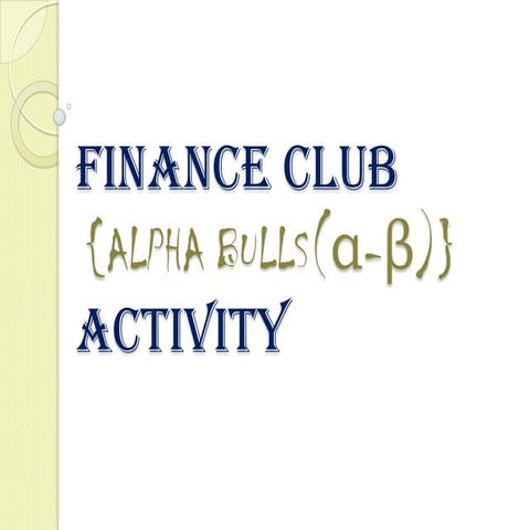 Finance club | PPTX