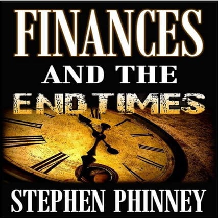 Finances & The End Times (30 Power Principles) | PDF