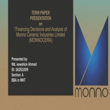 Financing decisions and analysis of monno ceramic | PPTX