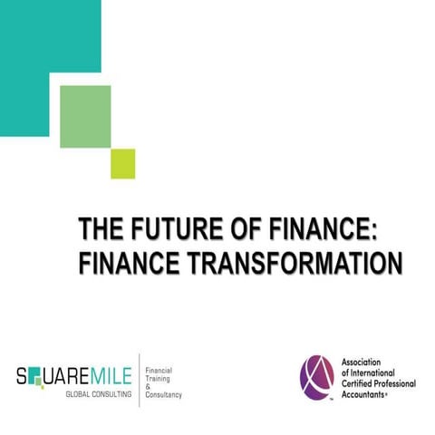 The Future of Finance: Finance transformation | PPTX