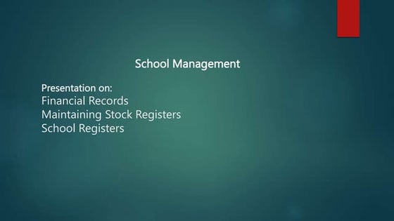 Maintenance of school records | PPTX