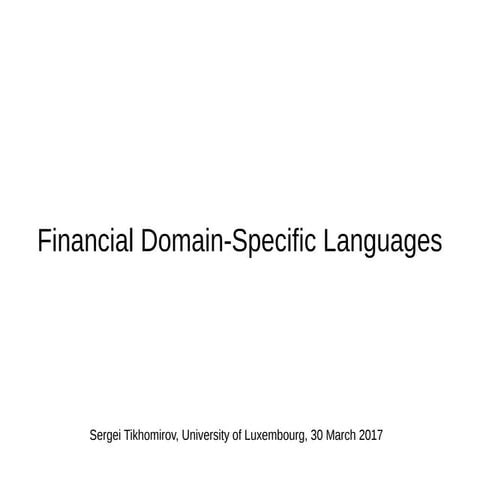 Financial Domain-Specific Languages | PPT