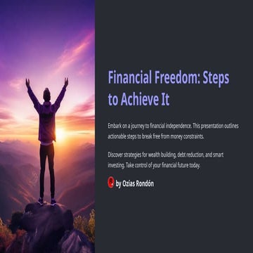 Financial-Freedom-Steps-to-Achieve-It.Presentation | PPTX
