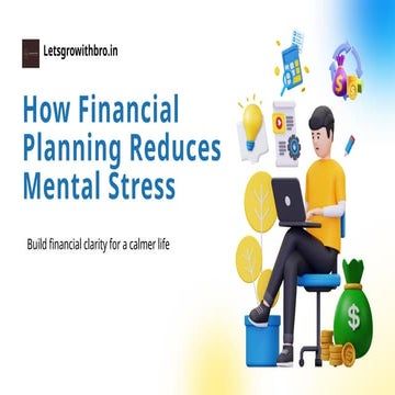 How financial-planning-reduce-mental-stress.pptx