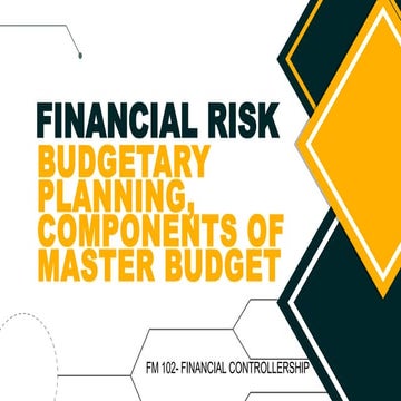 Financial-Risk-Budgetary-Planning-Components-of-Master-Budget.pptx