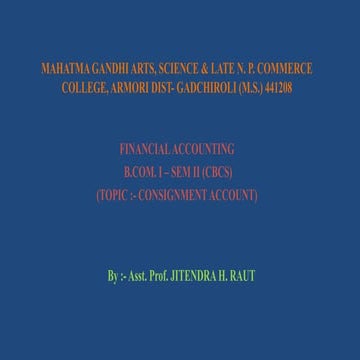Financial Accounting- Consignment Account - Sem II B.com I.pptx | Business | Business and Finance