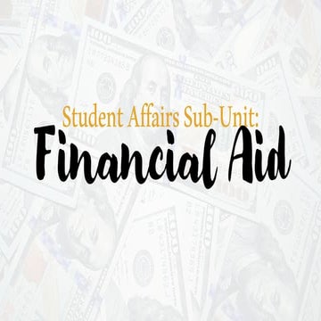 Financial Aid Overview (Student Affairs Coursework) | PPT