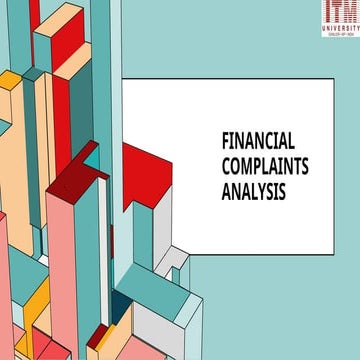 Financial complaints analysissssssssssss | PPTX