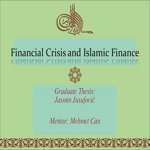 Financial Crisis And Islamic Finance | PPT