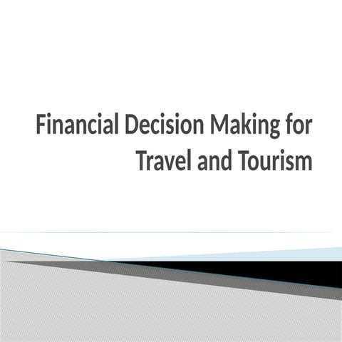 Financial Decision Making for Travel and Tourism presentation.pptx