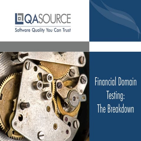 Financial Domain Testing: The Breakdown | PPT