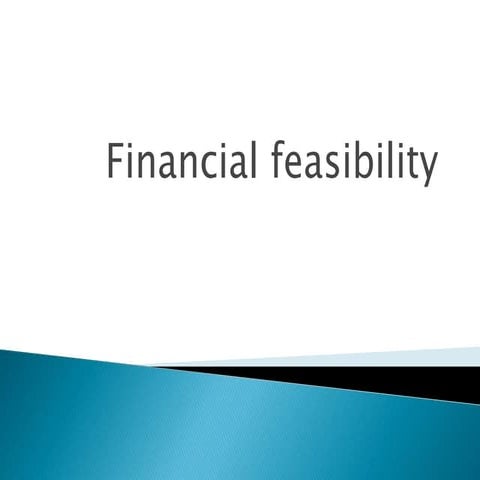 Financial feasibility | PPTX