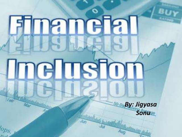 Financial inclusion ppt(1) | PPT