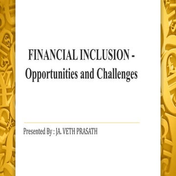 Financial inclusion - opportunities and challenges | PPTX