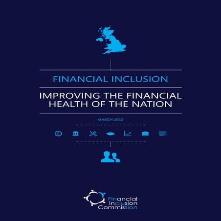 Financial Inclusion Improving the financial health of the nation | PDF