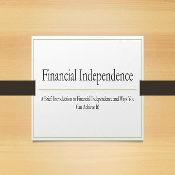 Financial independence | PPTX