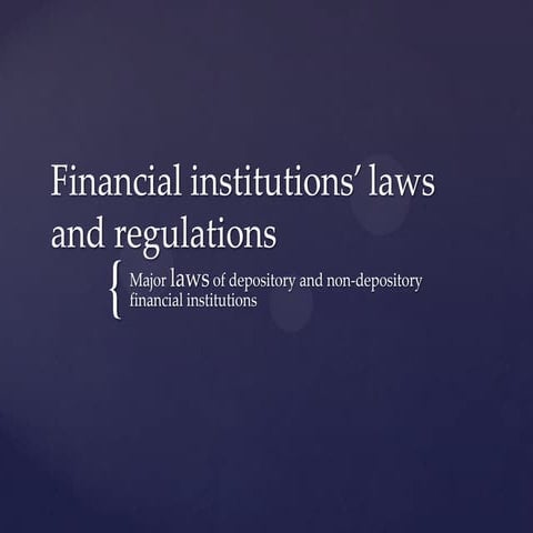 Financial institutions’ laws and regulation s | PPTX