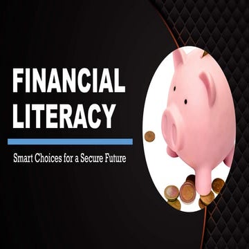 FINANCIAL LITERACY: manage your finances.pptx