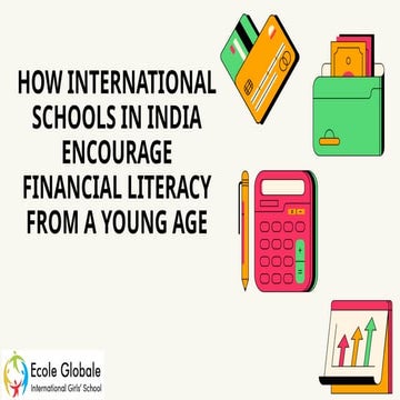 How International Schools in India Encourage Financial Literacy from a ...