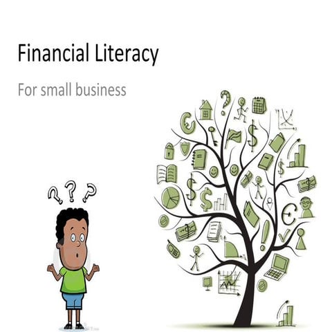 Improving Small Business Financial literacy by Andrew Wall CPA.CMA